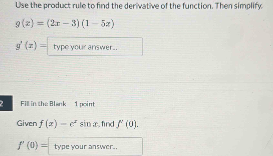 Solved: Use the product rule to find the derivative of the function ...