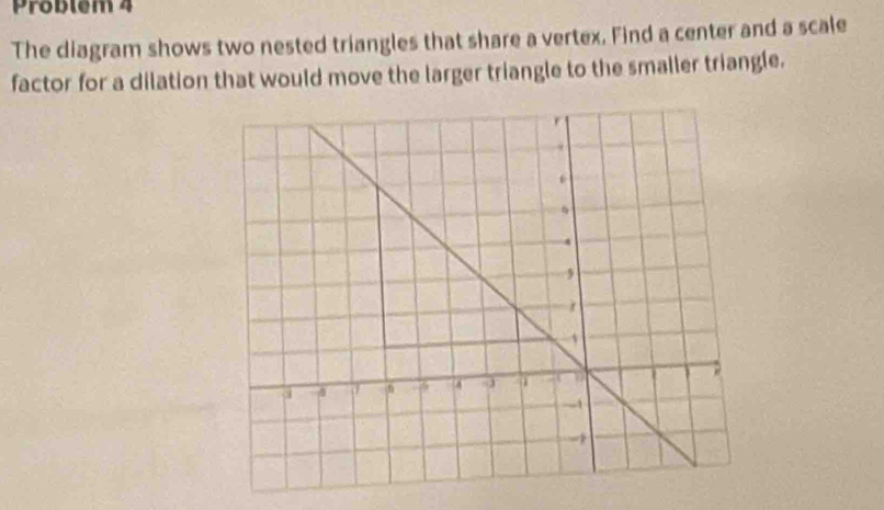Solved: Problem 4 The diagram shows two nested triangles that share a ...