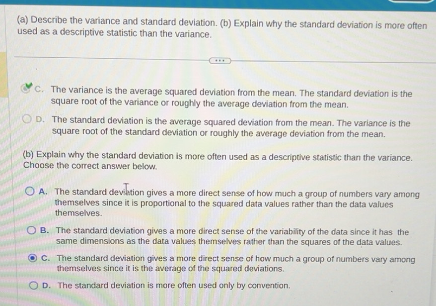 Solved: Describe the variance and standard deviation. (b) Explain why ...