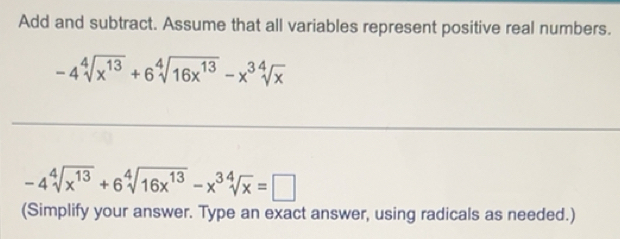 Solved: Add and subtract. Assume that all variables represent positive ...