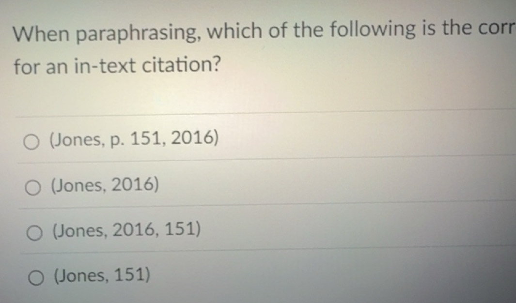 Solved: When paraphrasing, which of the following is the corr for an in ...