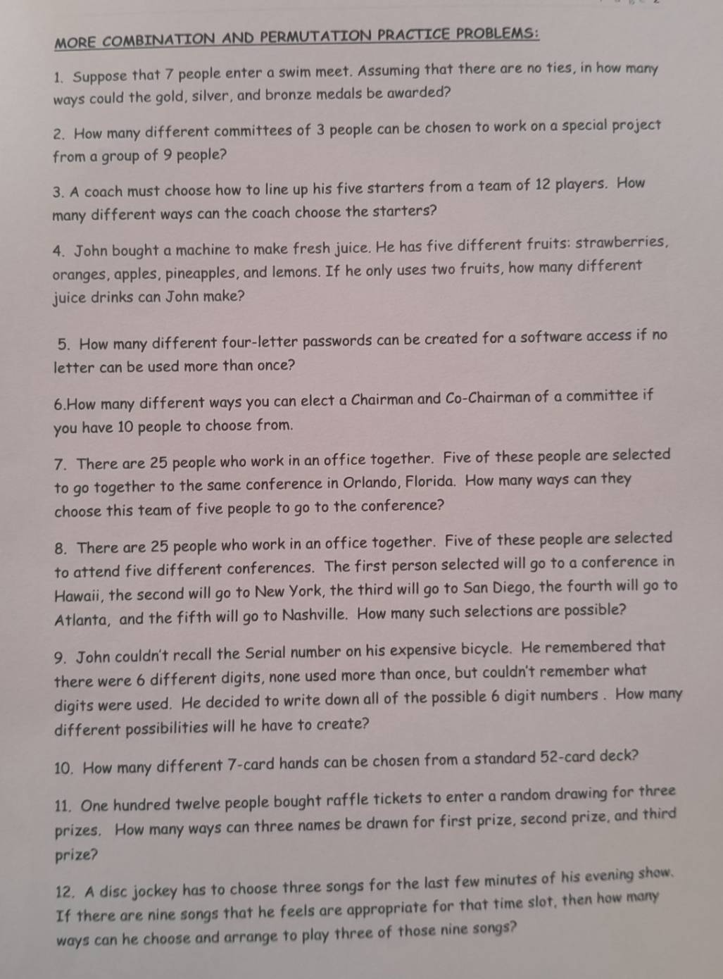 Solved: MORE COMBINATION AND PERMUTATION PRACTICE PROBLEMS: 1. Suppose ...