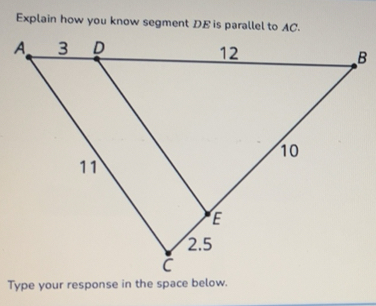 Solved: Explain how you know segment DE is parallel to AC. [Math]