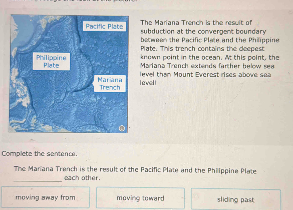 Solved: The Mariana Trench is the result of subduction at the ...