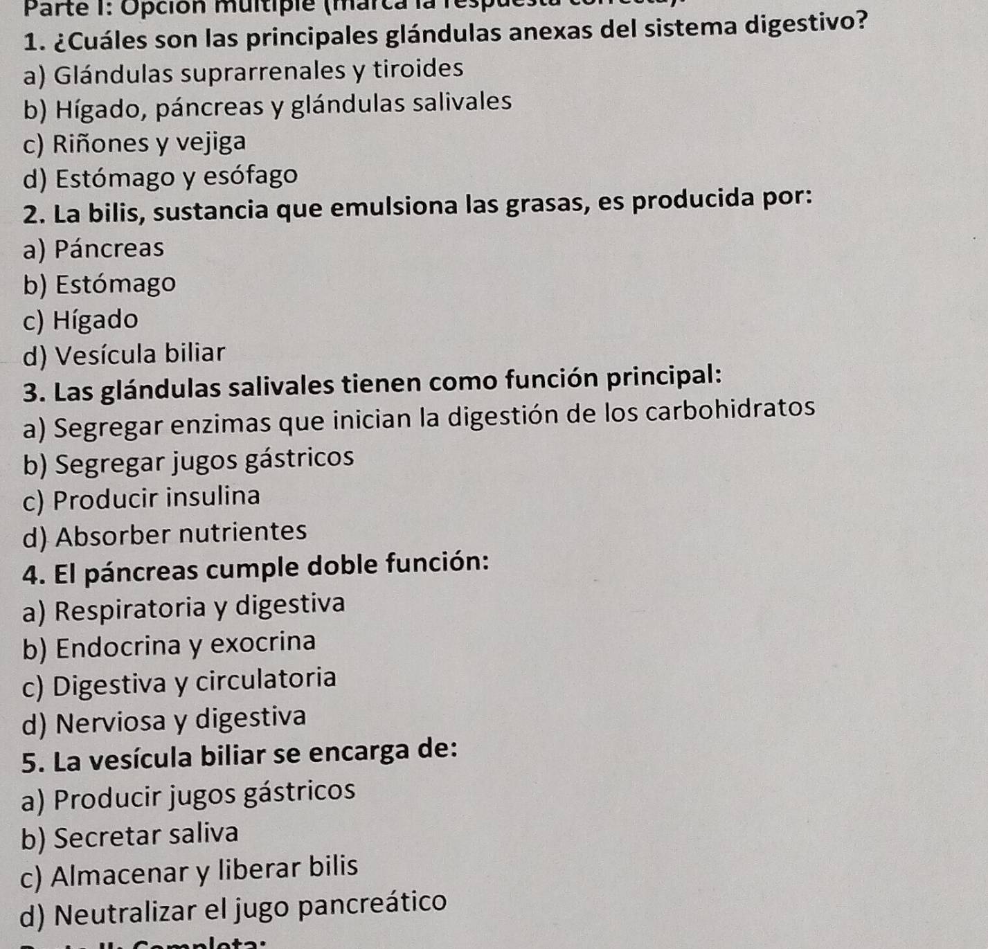 Resuelto:Parte 1: Opción multiple (marca la resp) 1. ¿Cuáles son las ...