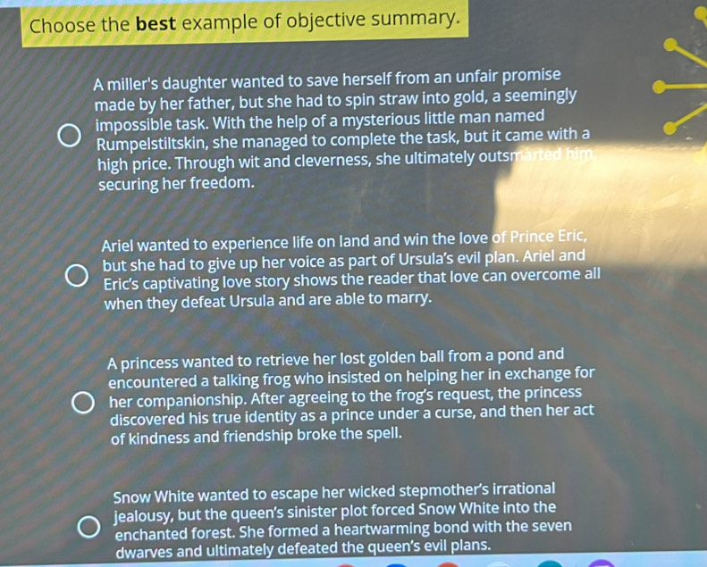Solved: Choose the best example of objective summary. A miller's ...