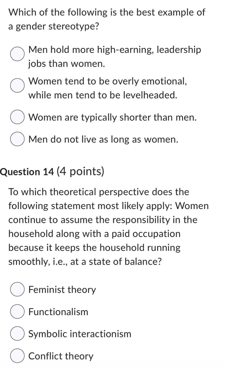 Solved: Which of the following is the best example of a gender stereotype? Men hold more high ...