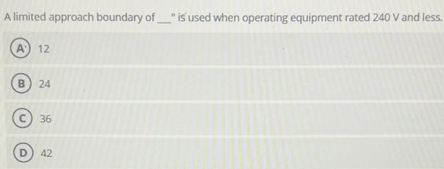 Solved: A limited approach boundary of_ " is used when operating ...