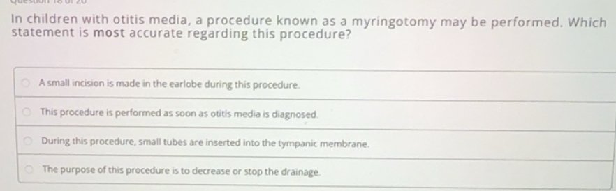 Solved: In children with otitis media, a procedure known as a ...