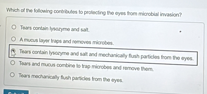 Solved: Which of the following contributes to protecting the eyes from ...