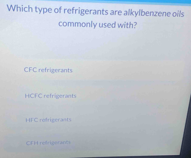 Solved: Which type of refrigerants are alkylbenzene oils commonly used ...