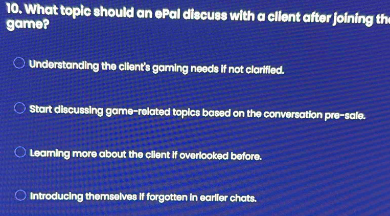 Solved: What topic should an ePal discuss with a client after joining ...