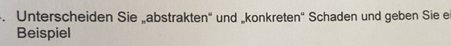 Gelöst:Unterscheiden Sie „abstrakten“ und „konkreten“ Schaden und geben ...
