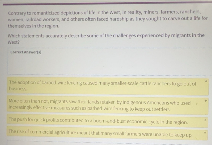 Solved: Contrary to romanticized depictions of life in the West, in ...