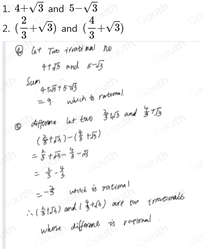 Solved: Find two irrational numbers such that their sum is rational. 2 ...