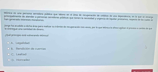 Resuelto:Mónica es una persona servidora pública que labora en el área ...