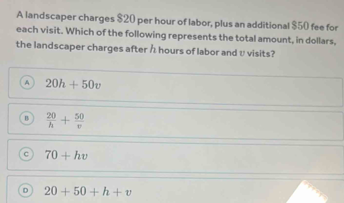 Solved: A landscaper charges $20 per hour of labor, plus an additional ...