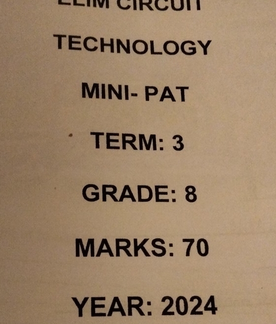 Solved: TECHNOLOGY MINI- PAT TERM: 3 GRADE: 8 MARKS: 70 YEAR: 2024 ...