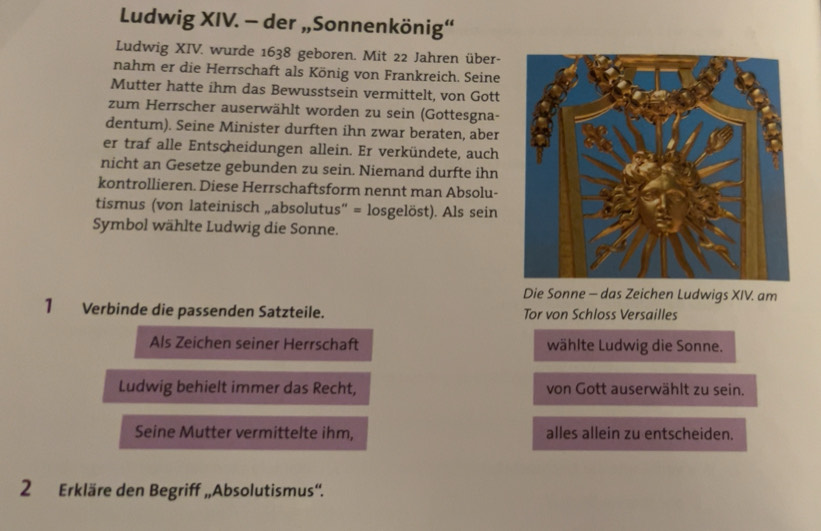 Gelöst:Ludwig XIV. - der „Sonnenkönig“ Ludwig XIV. wurde 1638 geboren ...