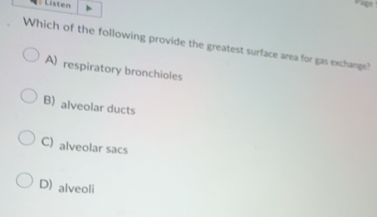 Solved: Listen Which of the following provide the greatest surface area ...
