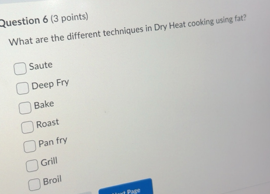 Solved: What are the different techniques in Dry Heat cooking using fat ...