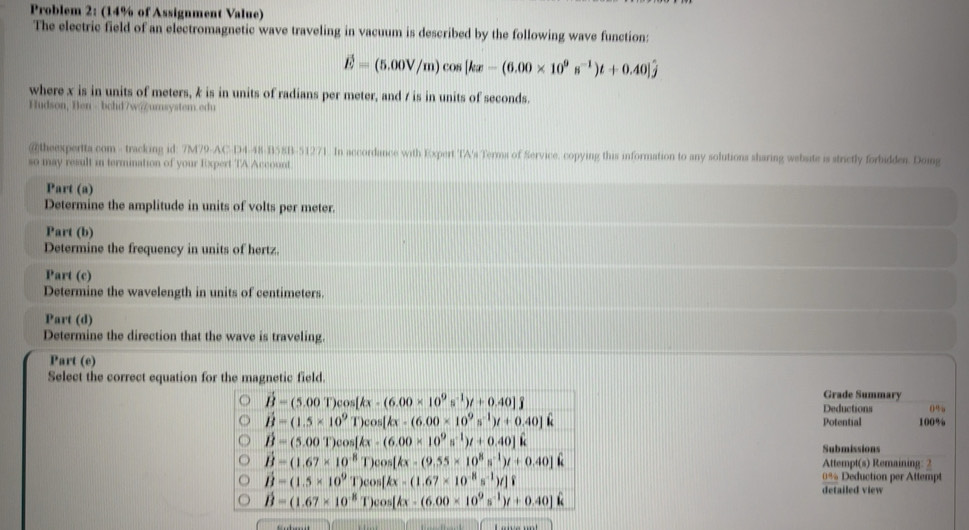Solved: Problem 2: (14% of Assignment Value) The electric field of an ...