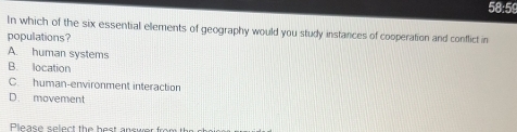 58:59 In which of the six essential elements of geography would you ...