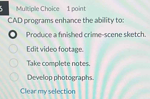 Solved: CAD programs enhance the ability to: I Produce a fnished crime ...