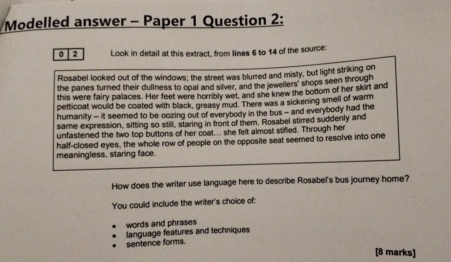 Solved: Modelled answer - Paper 1 Question 2: 0 2 Look in detail at ...