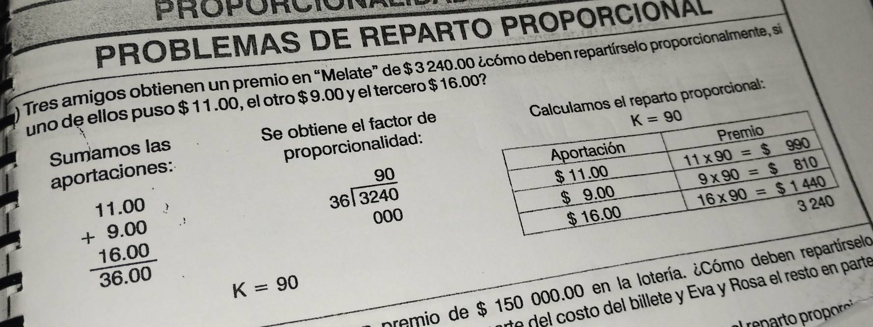 Resuelto:PROBLEMAS DE REPARTO PROPORCIONÃL ) Tres amigos obtienen un ...