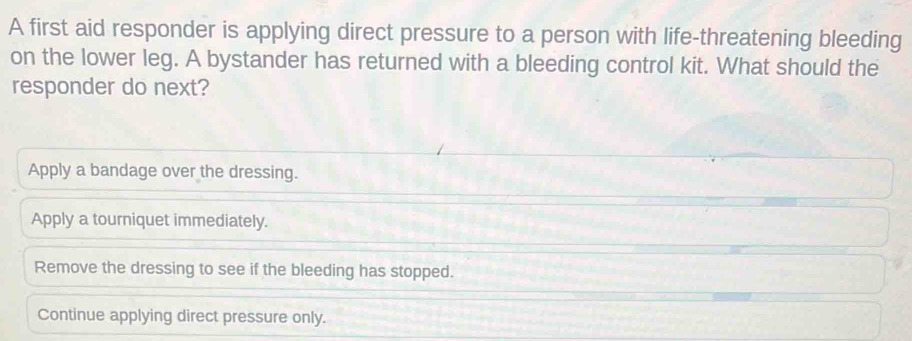 Solved: A first aid responder is applying direct pressure to a person ...