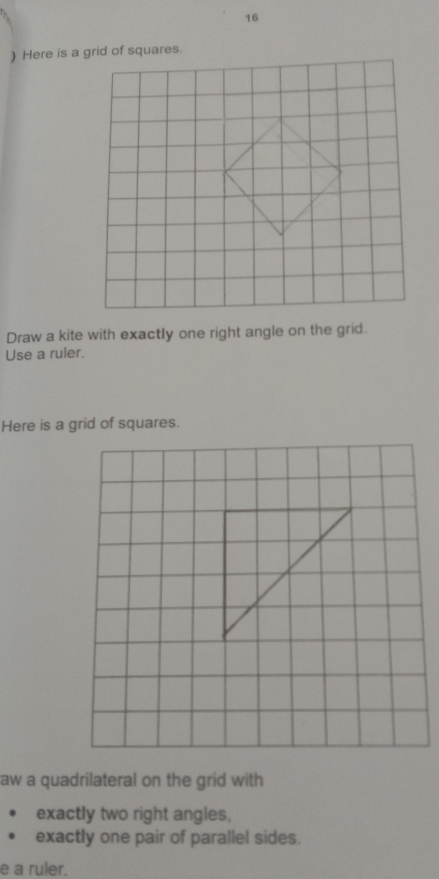Solved: Draw a kite with exactly one right angle on the grid. Use a ...
