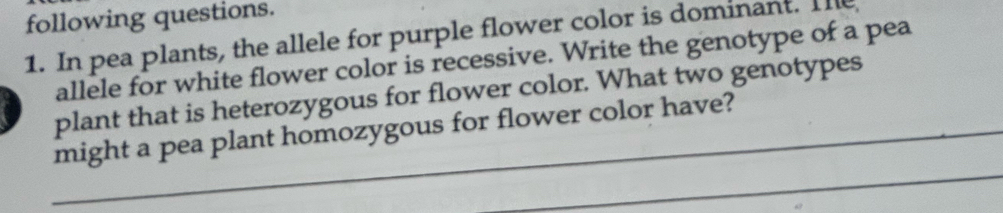 Solved: following questions. 1. In pea plants, the allele for purple ...