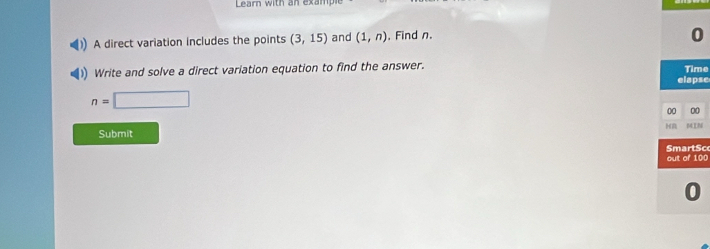 Solved: Learn with an example A direct variation includes the points (3 ...