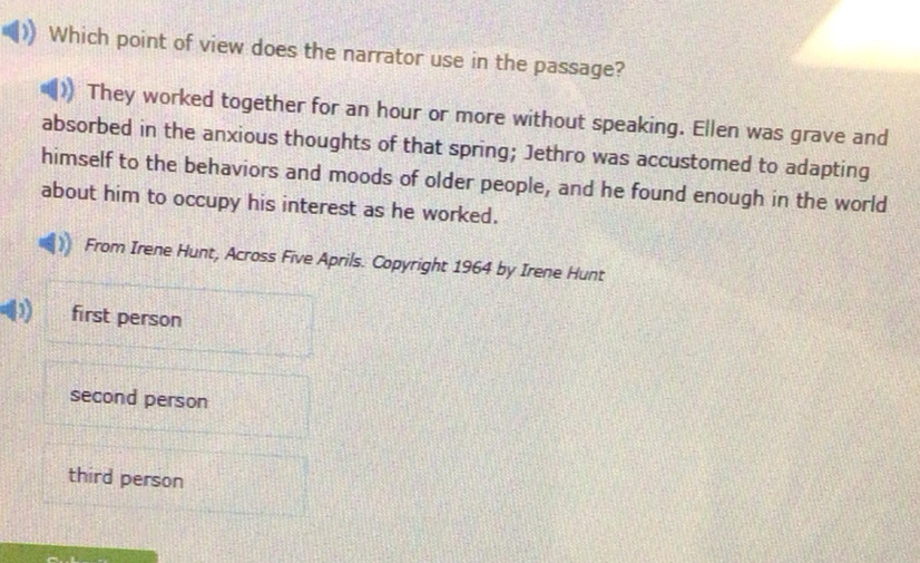 Gelöst:Which point of view does the narrator use in the passage? They ...