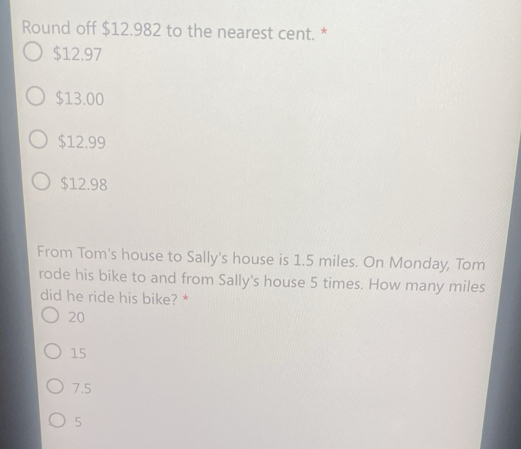 Solved: Round off $12.982 to the nearest cent. * $12.97 $13.00 $12.99 ...