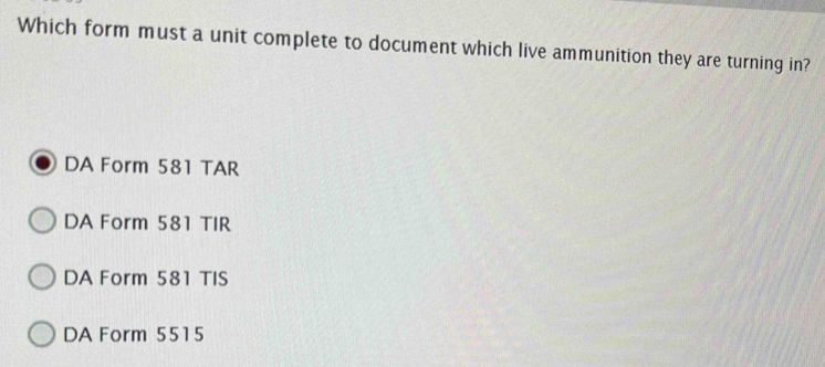 Solved: Which form must a unit complete to document which live ...