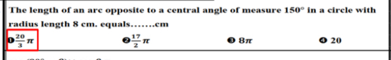Gelöst:The length of an arc opposite to a central angle of measure 150 ...