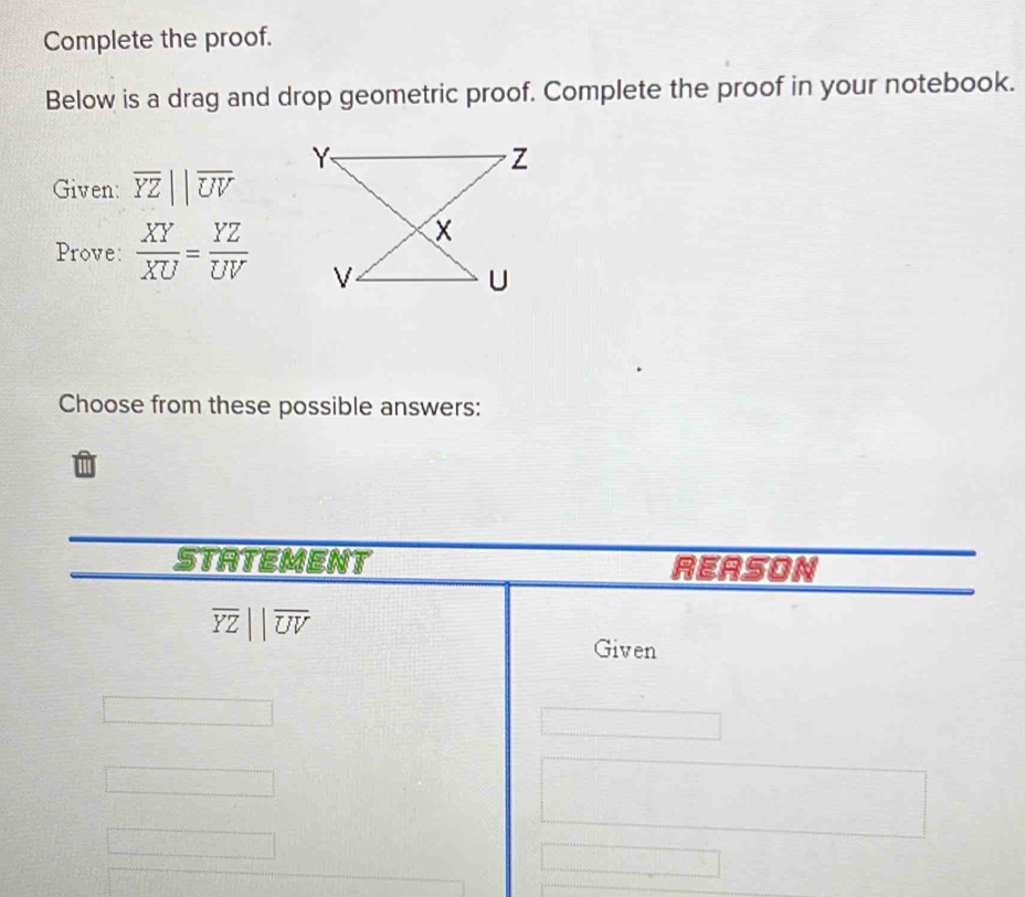 Complete the proof. Below is a drag and drop geometric proof. Complete ...