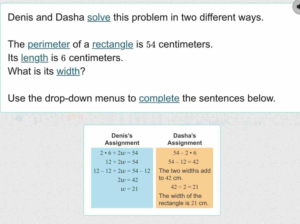 Solved: Denis and Dasha solve this problem in two different ways. The perimeter of a rectangle ...