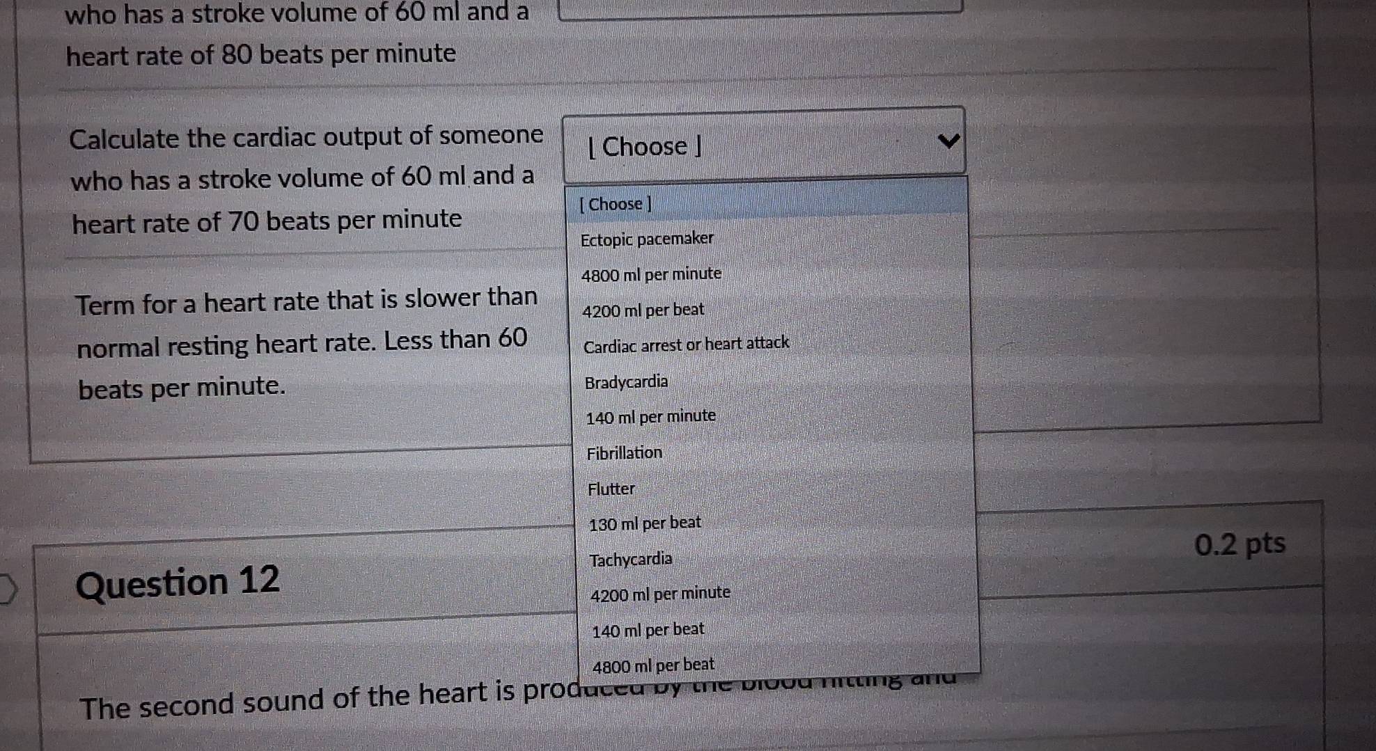 Solved: who has a stroke volume of 60 ml and a heart rate of 80 beats ...