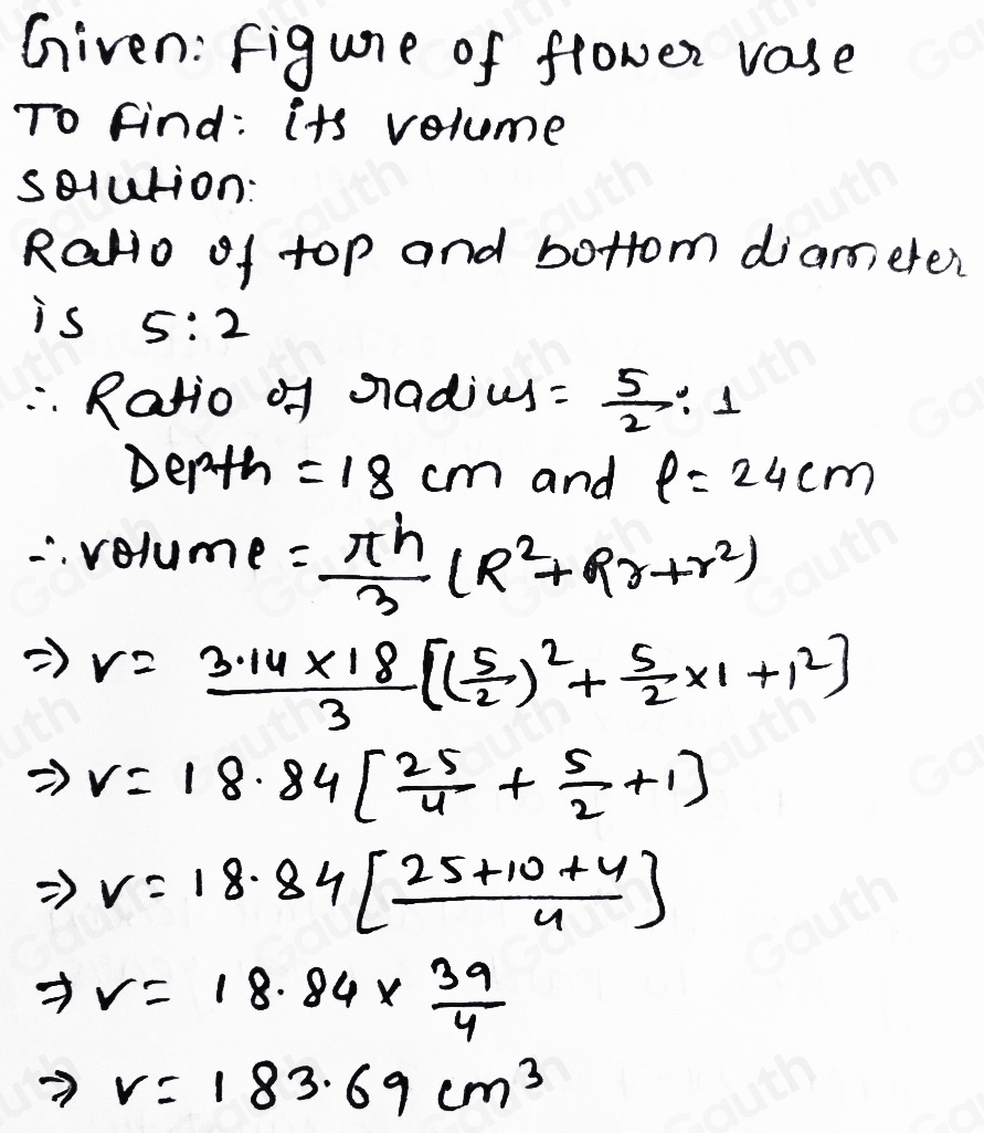Solved: The diagram below shows a flower vase of depth 18cm. The ratio ...