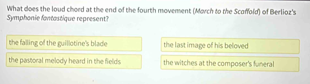 Solved: What does the loud chord at the end of the fourth movement ...