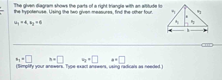 Solved: The given diagram shows the parts of a right triangle with an ...