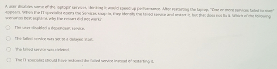 Solved: A user disables some of the laptops' services, thinking it ...