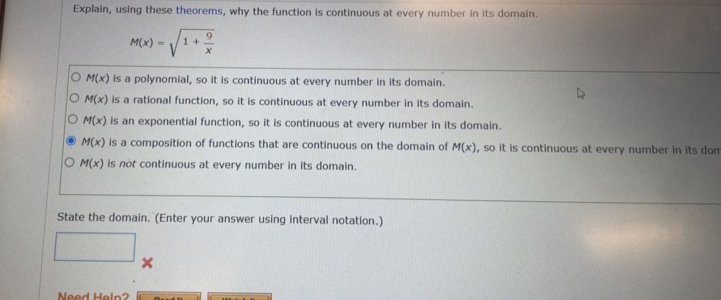 Solved: Explain, using these theorems, why the function is continuous at every number in its ...