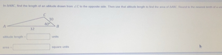Solved: In ABC , find the length of an altitude drawn from ∠ C to the ...
