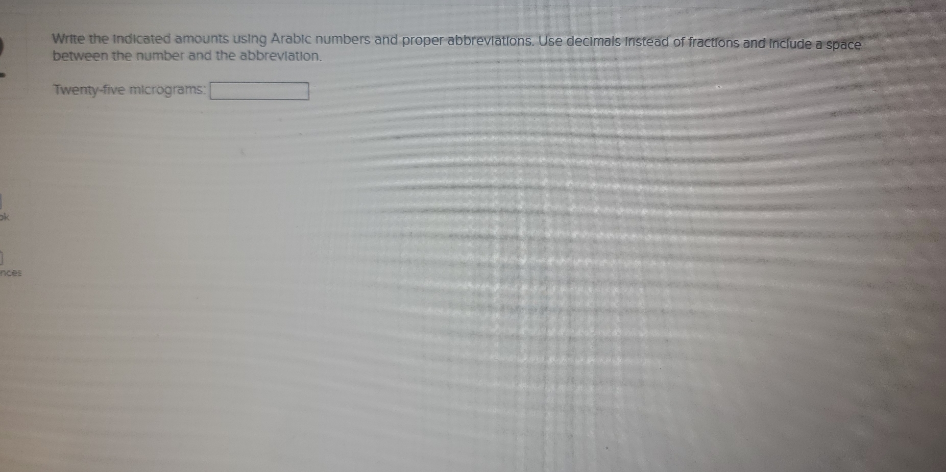 Write the indicated amounts using Arabic numbers and proper ...
