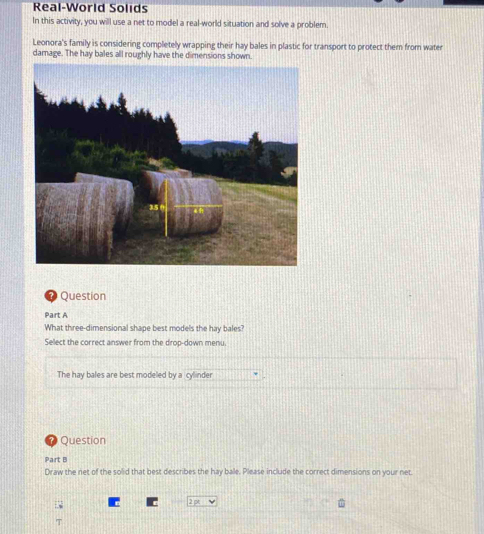 Solved: Real-World Solids In this activity, you will use a net to model a real-world situation ...