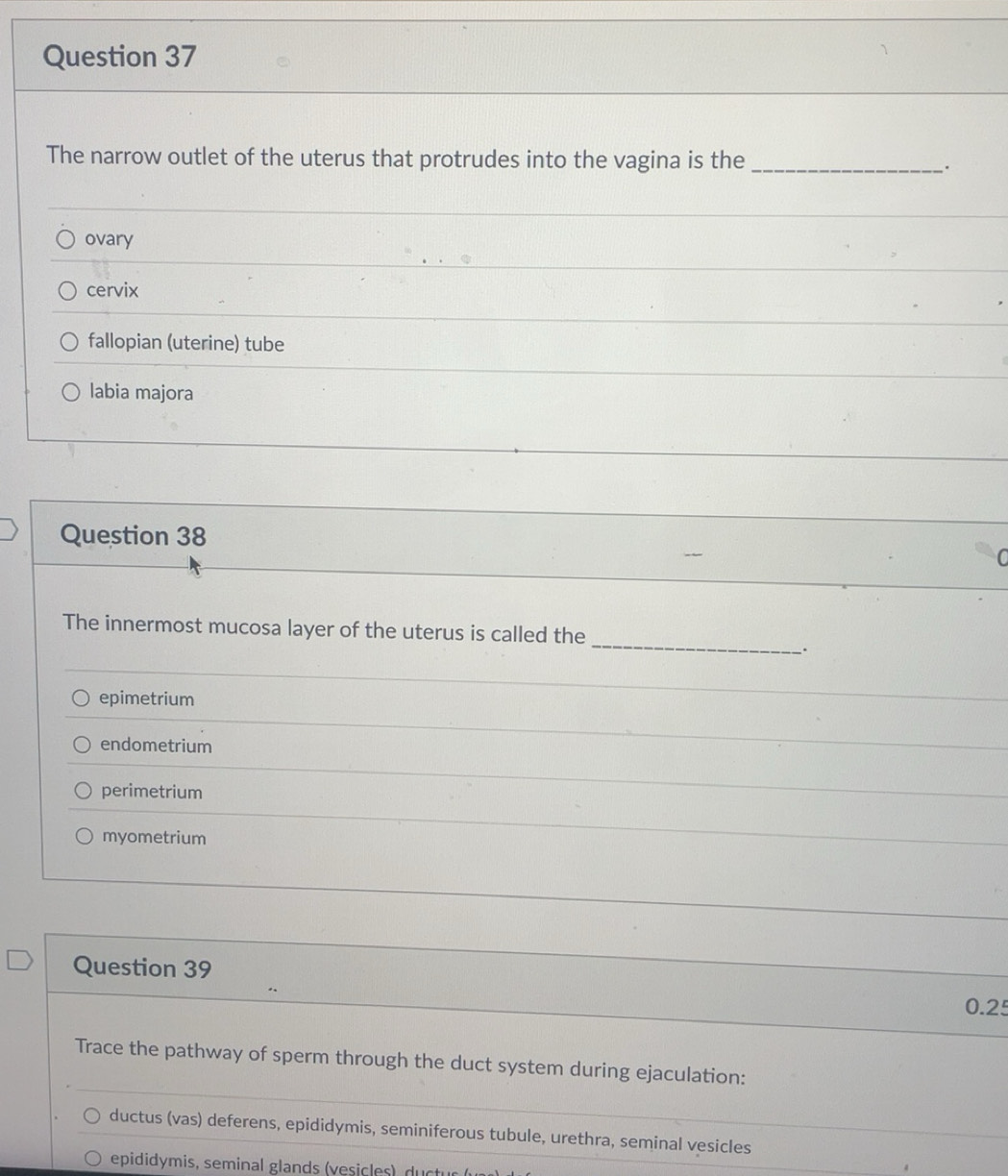 Solved: The narrow outlet of the uterus that protrudes into the vagina ...